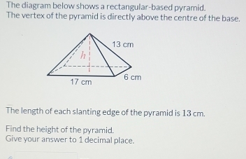 Solved: The diagram below shows a rectangular-based pyramid. The vertex of the pyramid is ...
