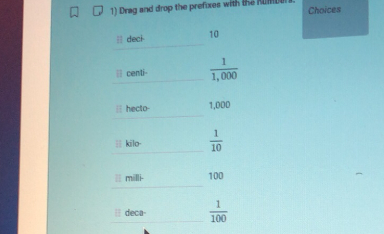 Solved: Drag and drop the prefixes with the numbel Choices =: deci- 10 ...