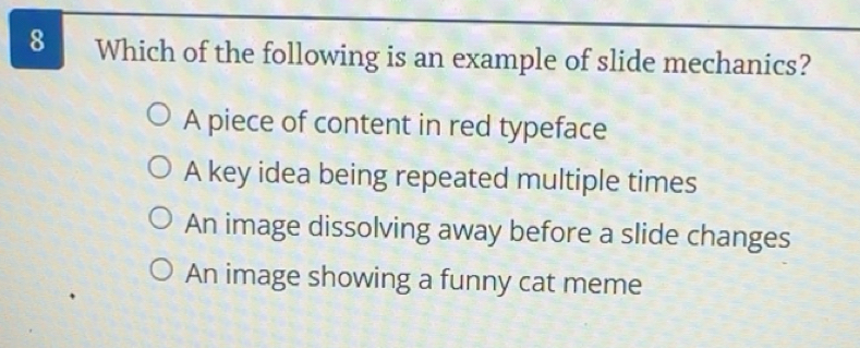 Solved: Which of the following is an example of slide mechanics? A ...