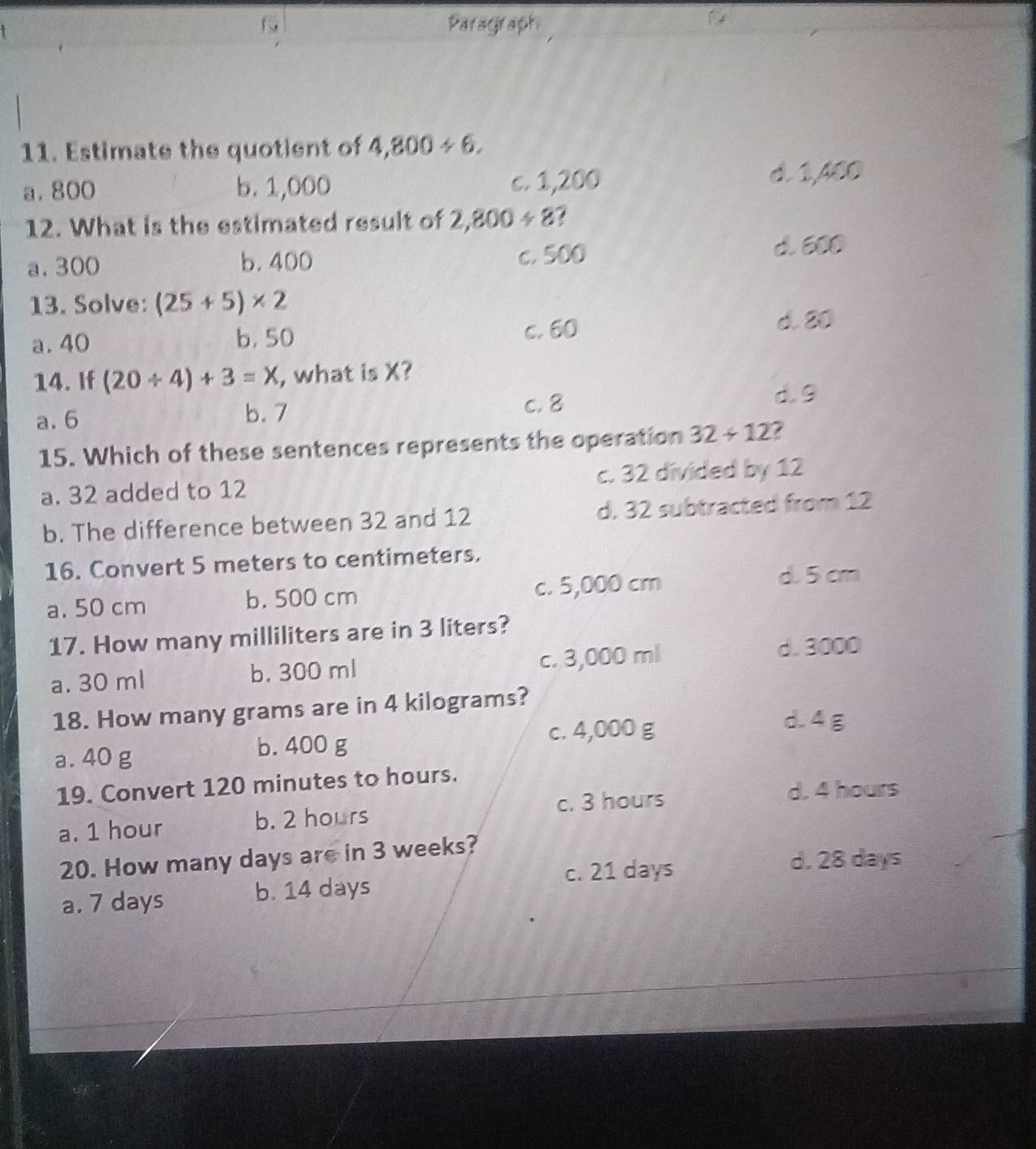Solved: Paragraph 11. Estimate the quotient of 4,800/ 6, a. 800 b ...