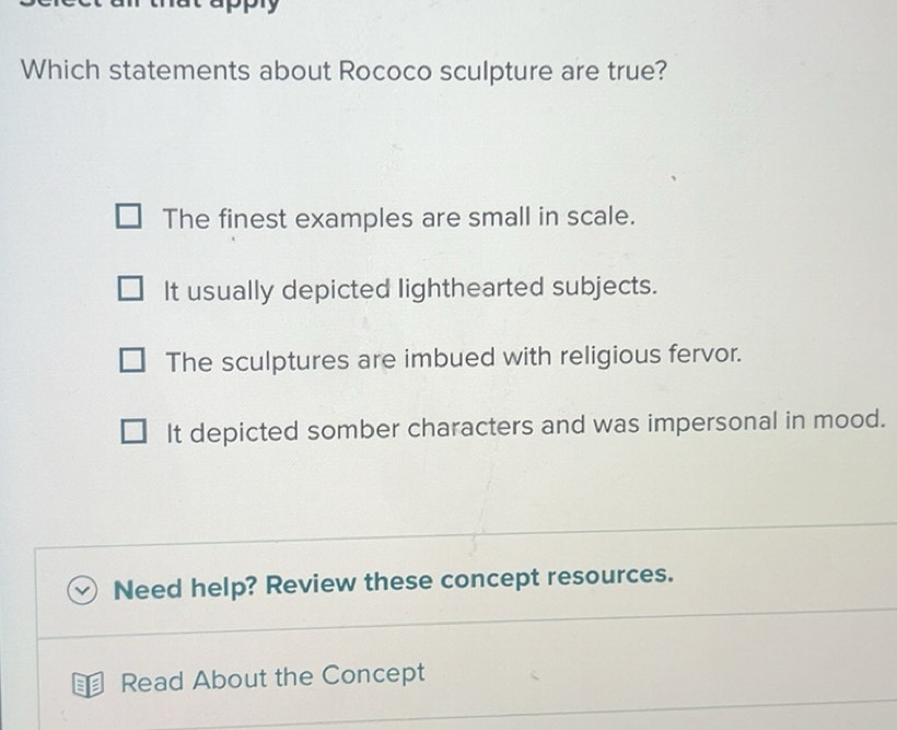 Solved: Which statements about Rococo sculpture are true? The finest ...