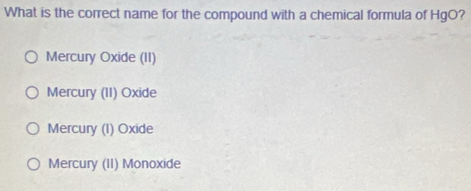 Solved: What is the correct name for the compound with a chemical ...