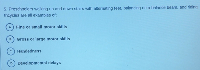 Solved: Preschoolers walking up and down stairs with alternating feet ...