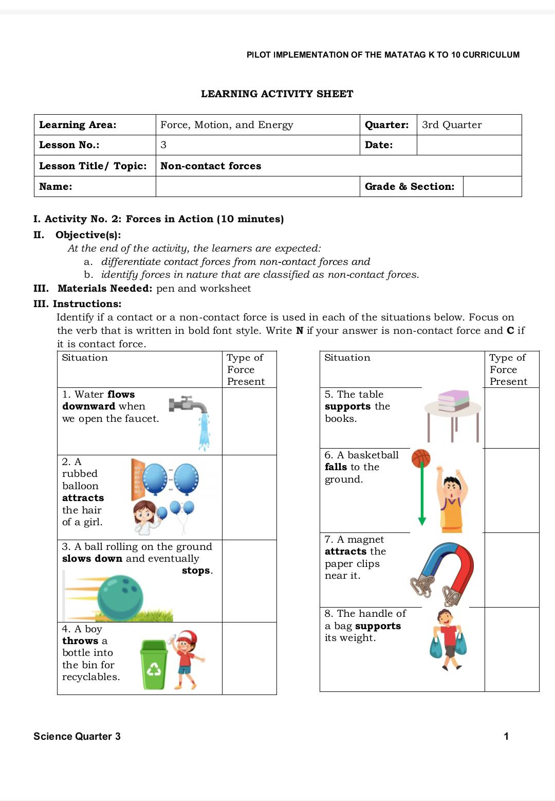 Solved: PILOT IMPLEMENTATION OF THE MATATAG K TO 10 CURRICULUM LEARNING ...
