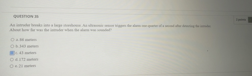 Solved: An intruder breaks into a large storehouse. An ultrasonic ...