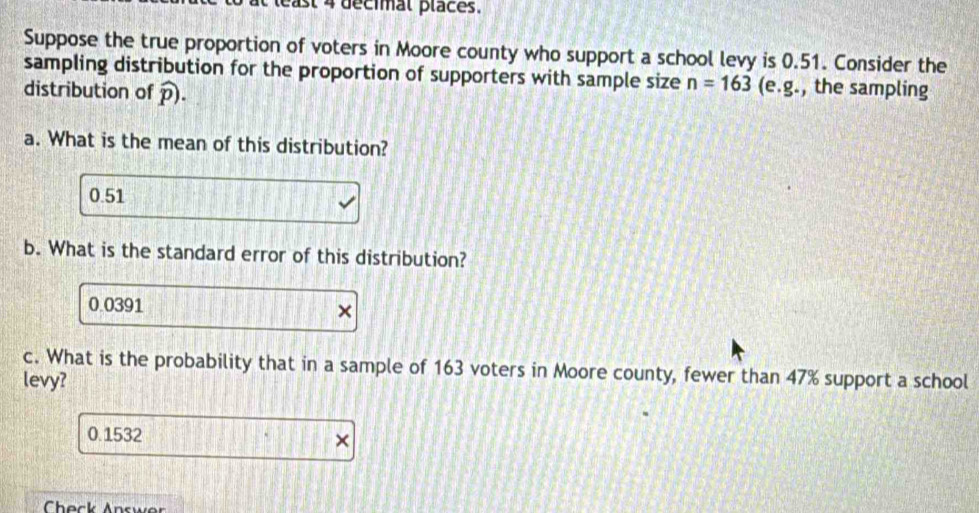 Solved: east 4 decimal places. Suppose the true proportion of voters in ...