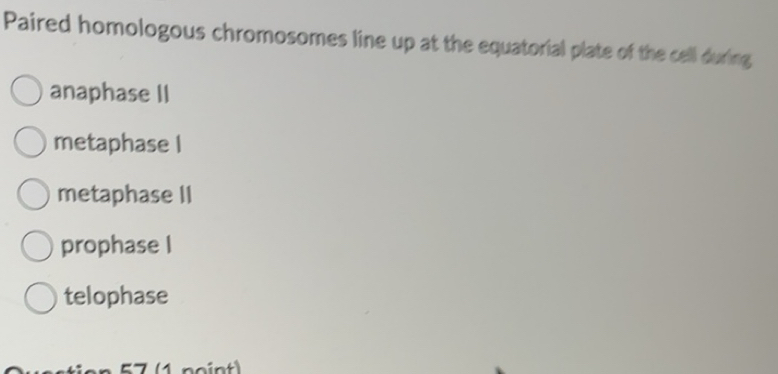 Solved: Paired homologous chromosomes line up at the equatorial plate ...