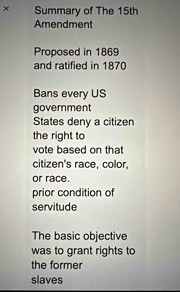 Solved: × Summary of The 15th Amendment Proposed in 1869 and ratified ...