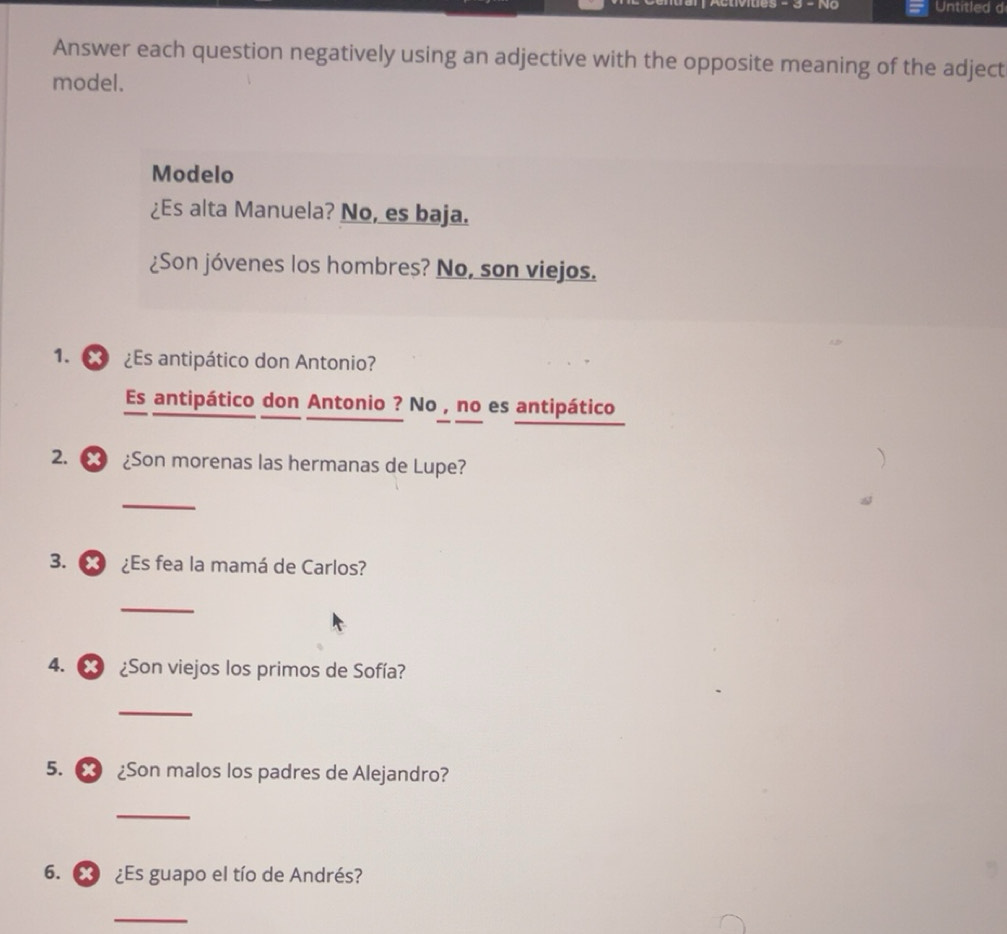 Solved: Untitled d Answer each question negatively using an adjective with the opposite meaning ...