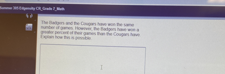 Solved: Summer 305 Edgenuity CR_Grade 7_Math The Badgers and the ...
