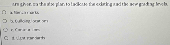 Solved: are given on the site plan to indicate the existing and the new ...