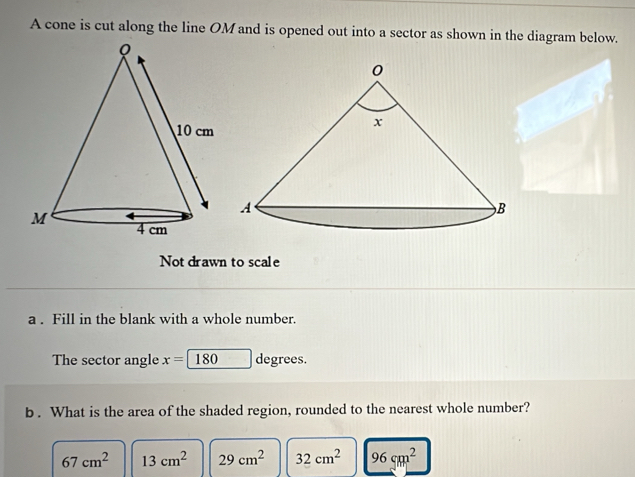 تم الحل:A cone is cut along the line OM and is opened out into a sector ...