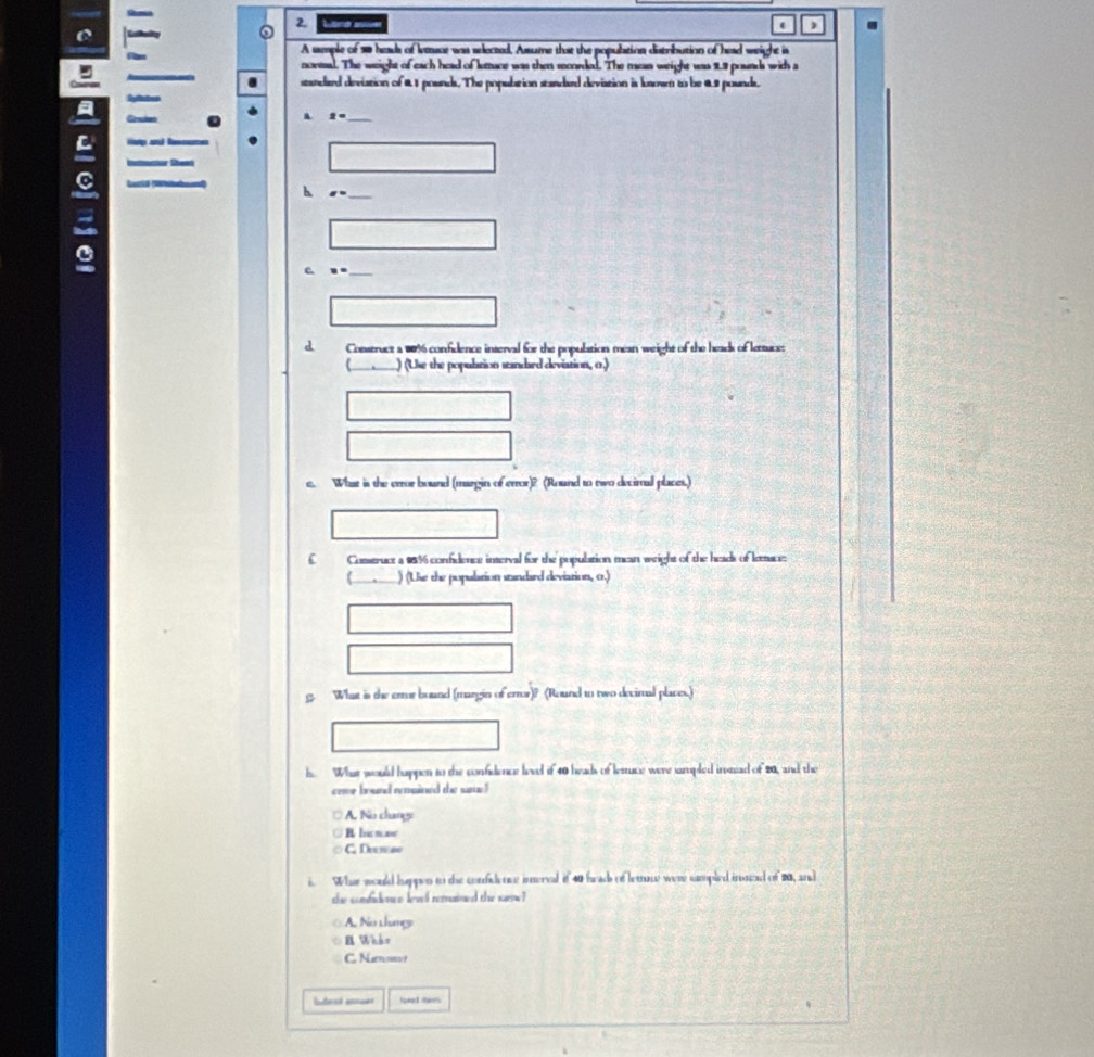 Solved: Lorá a 4 ) a a A semple of s heads of Ieeuue was selected ...