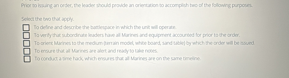 Solved: Prior to issuing an order, the leader should provide an ...