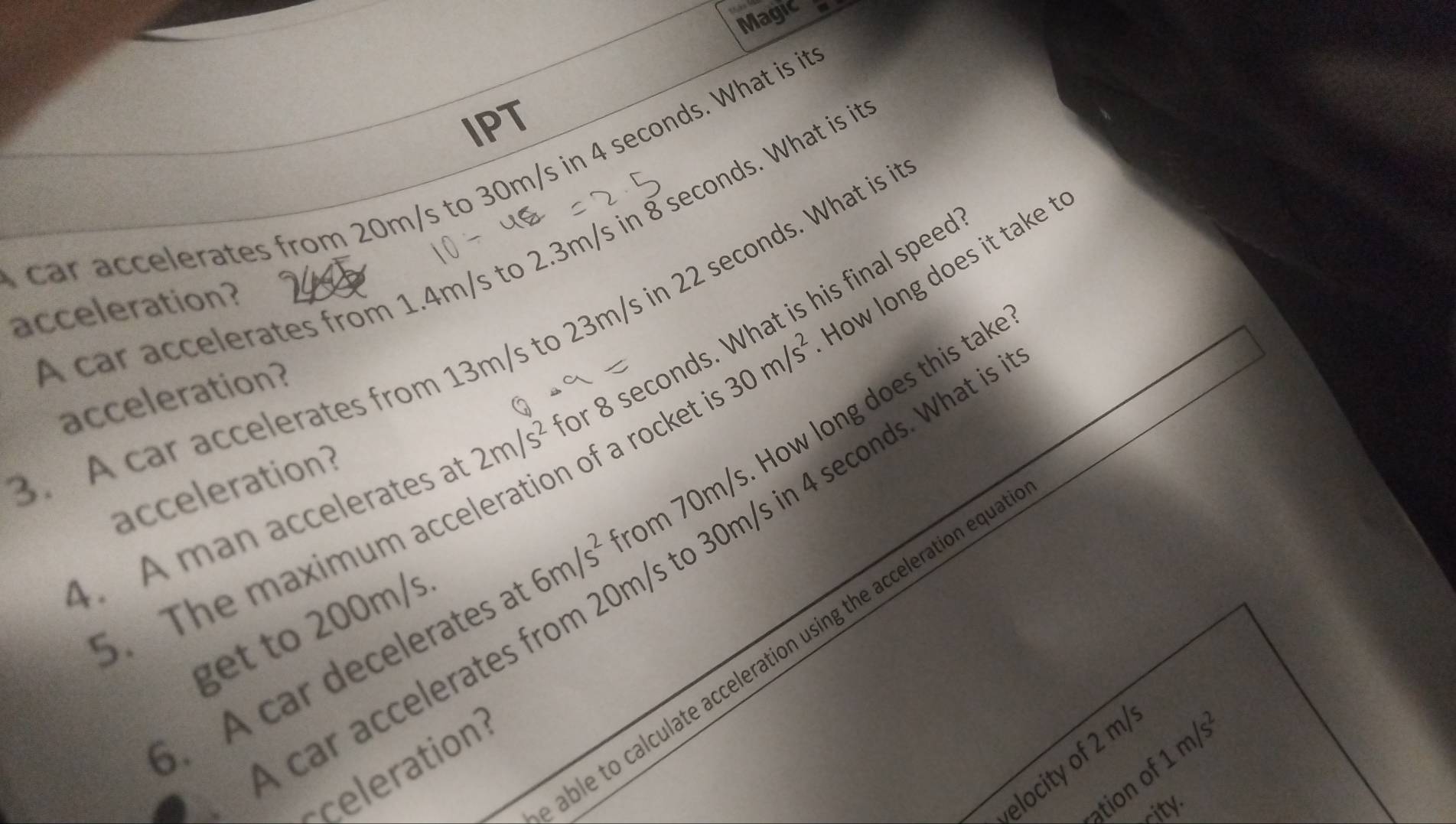 Résolu :Magic IPT car accelerates from 20m/s to 30m/s in 4 seconds ...