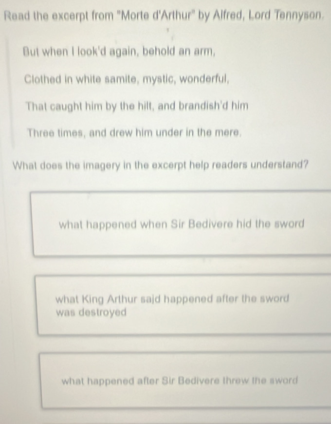Solved: Read the excerpt from "Morte d'Arthur" by Alfred, Lord Tennyson ...