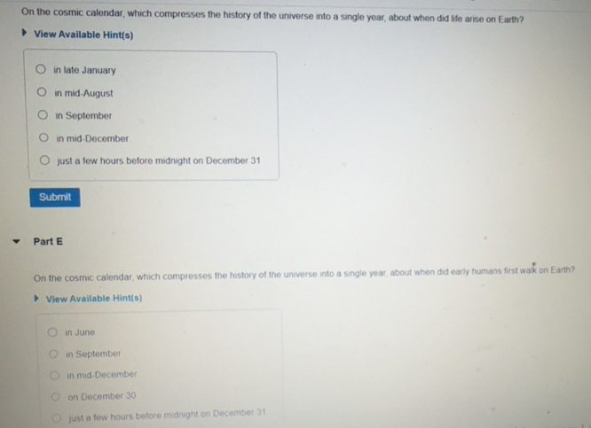Solved: On the cosmic calendar, which compresses the history of the ...