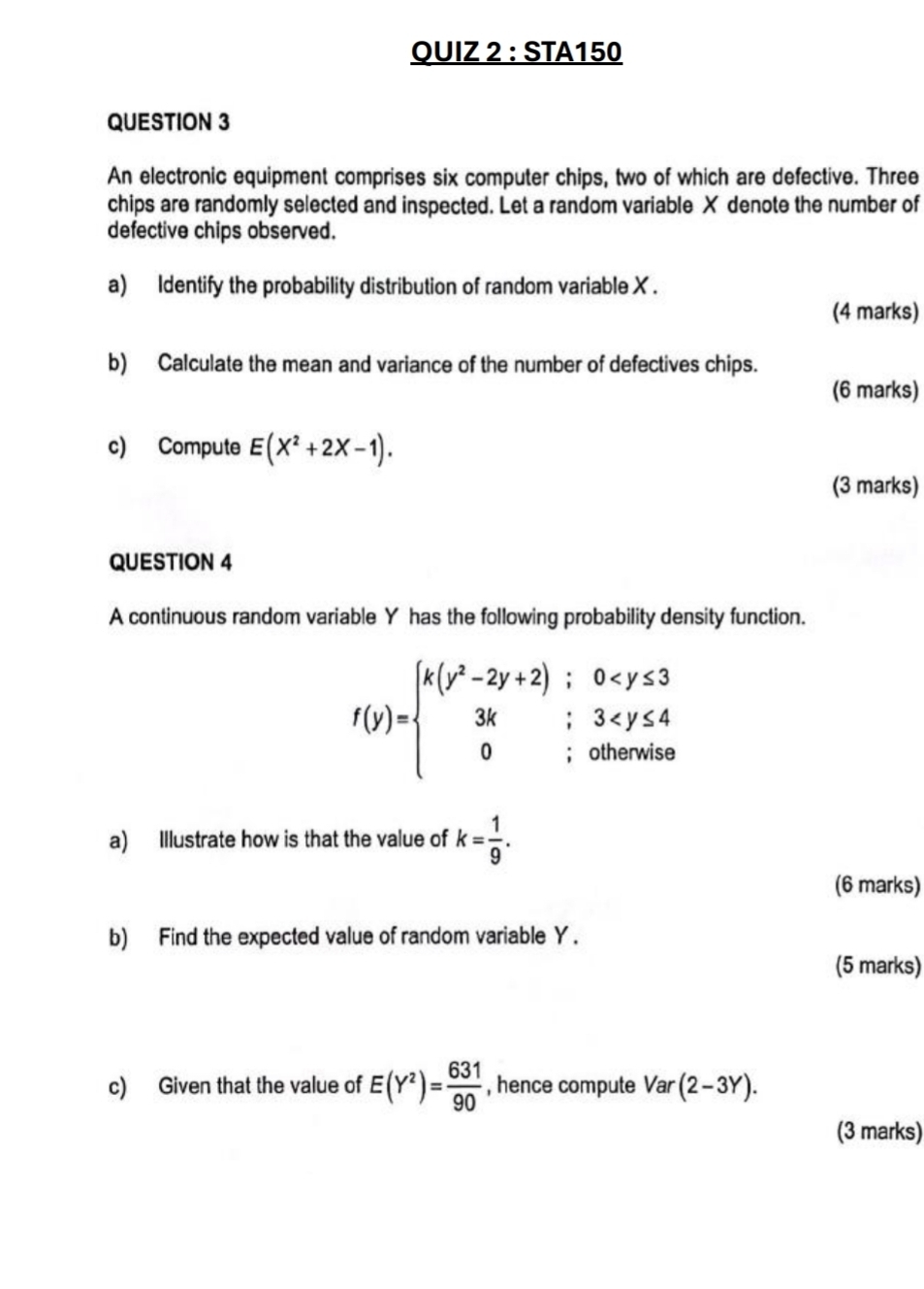 Selesai:STA150 QUESTION 3 An electronic equipment comprises six ...