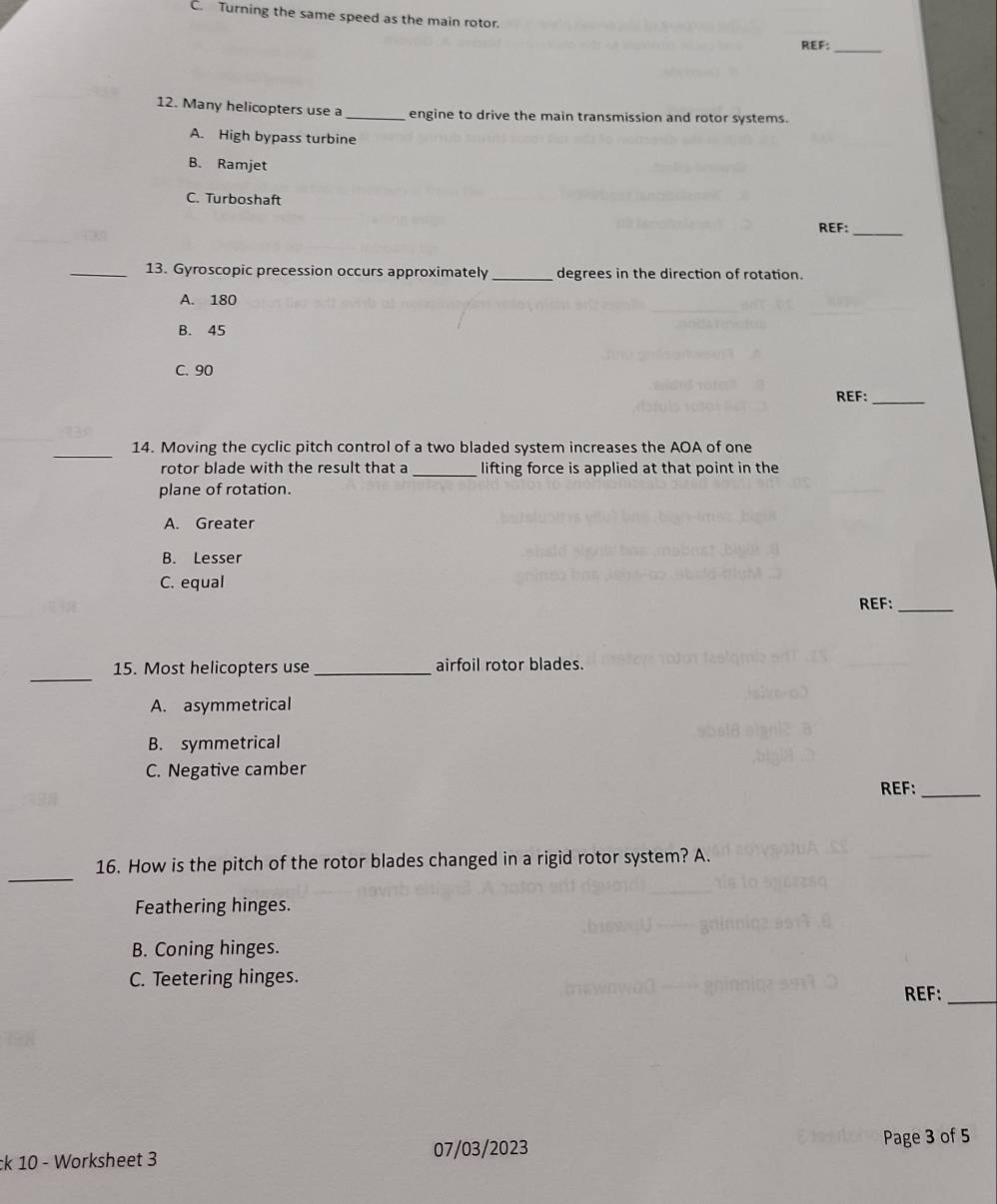 Solved: C. Turning the same speed as the main rotor. REF: _ 12. Many ...