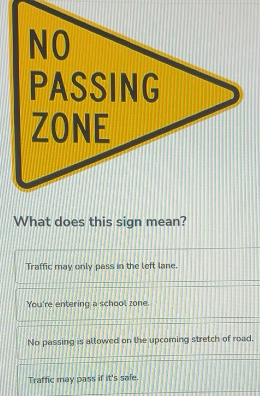 Solved: What does this sign mean? Traffic may only pass in the left ...