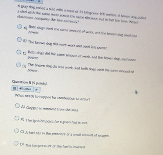 Solved: A gray dog pulled a sled with a mass of 25 kilograms 100 meters ...