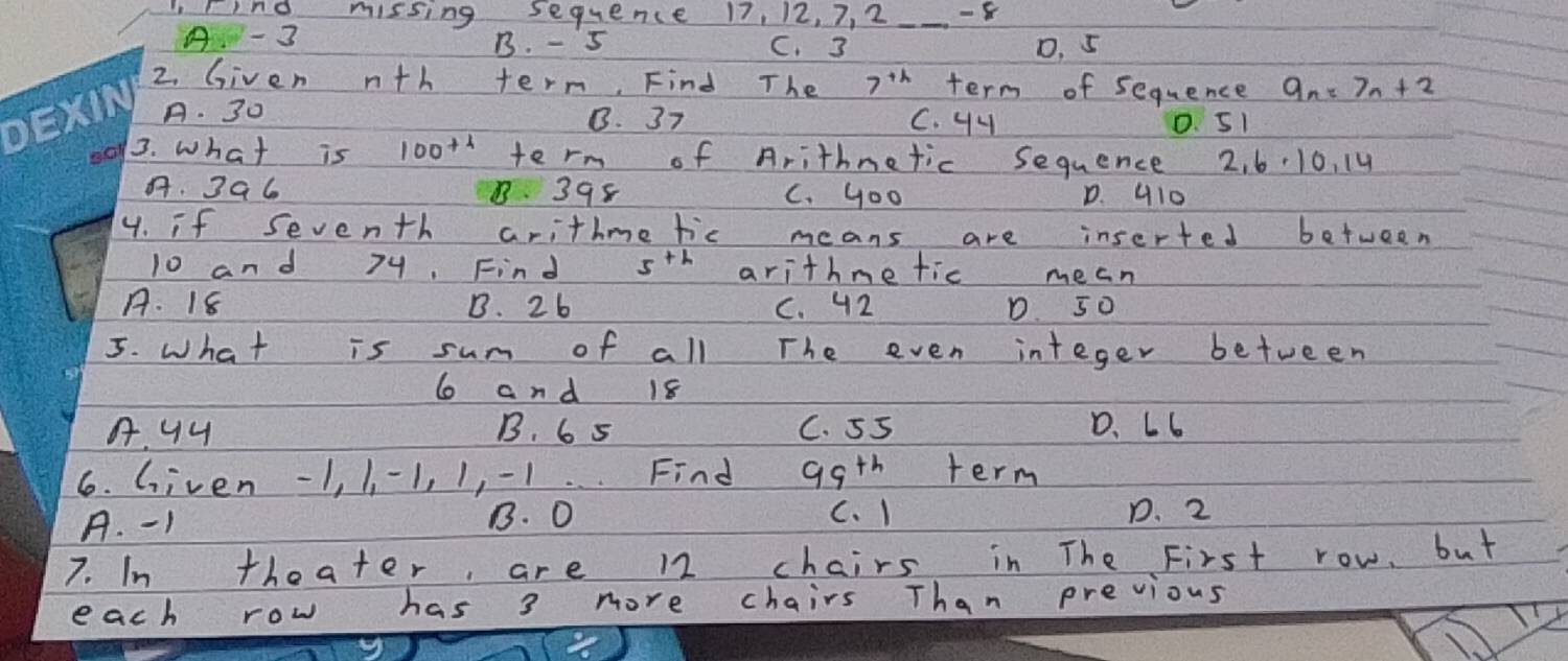 Solved: ind missing sequence 17, 12, 7, 2 _ -8 A. -3 B. - 5 C. 3 D, 5 2 ...