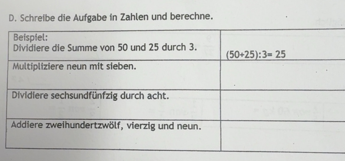 Gelöst:Schreibe die Aufgabe in Zahlen und berechne.