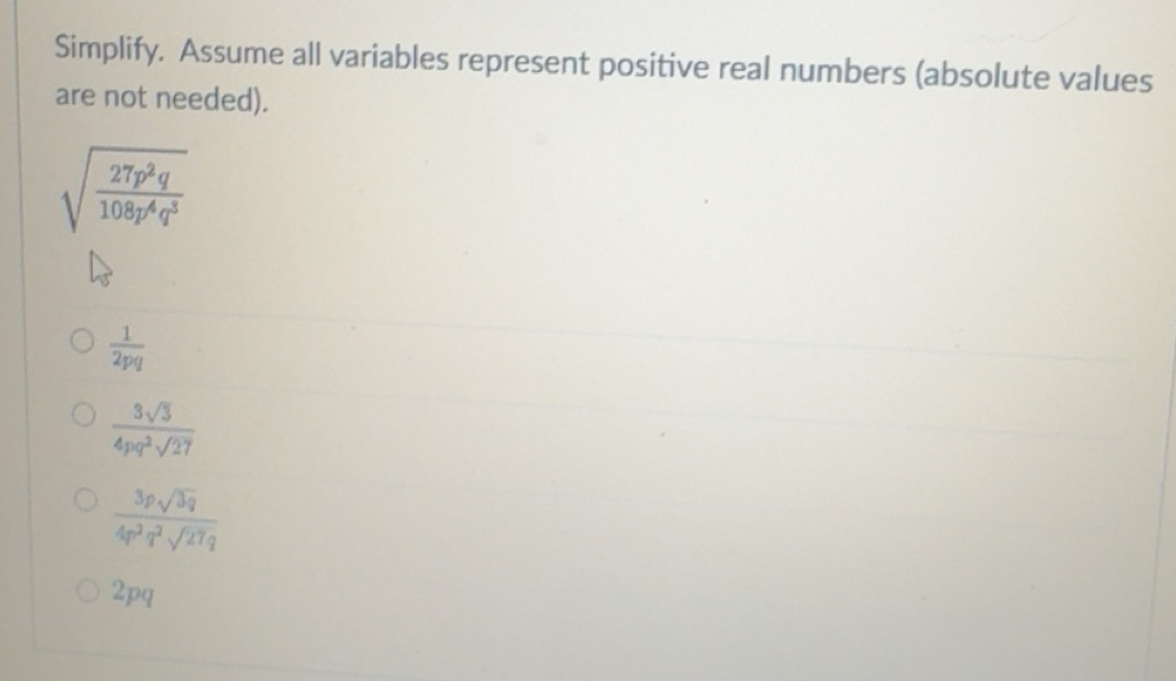 Solved: Simplify, Assume all variables represent positive real numbers ...