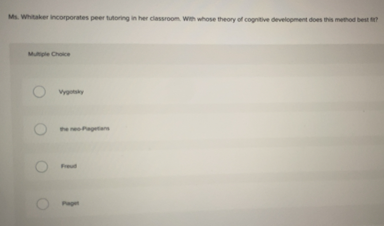 Solved: Ms. Whitaker incorporates peer tutoring in her classroom. With ...