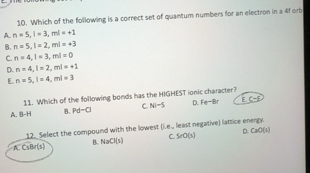 Solved: Which of the following is a correct set of quantum numbers for ...