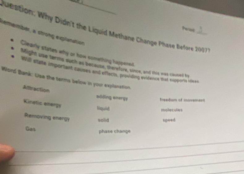 Solved: ue stion: Why Didn't the Liquid Methane Change Phase Before ...