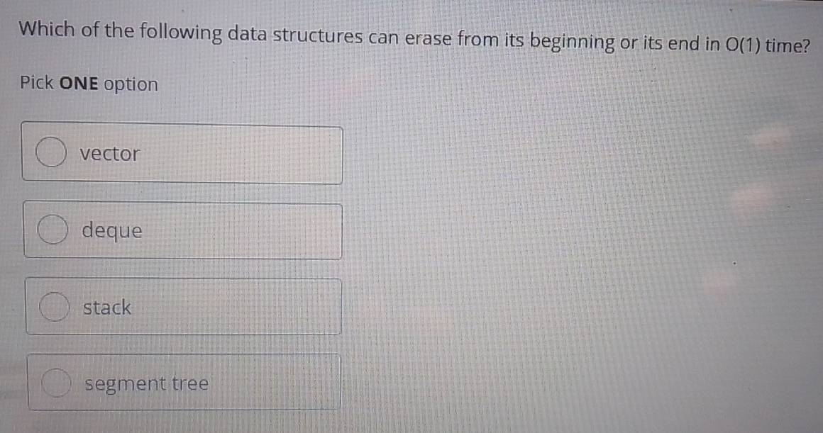 Solved: Which of the following data structures can erase from its ...
