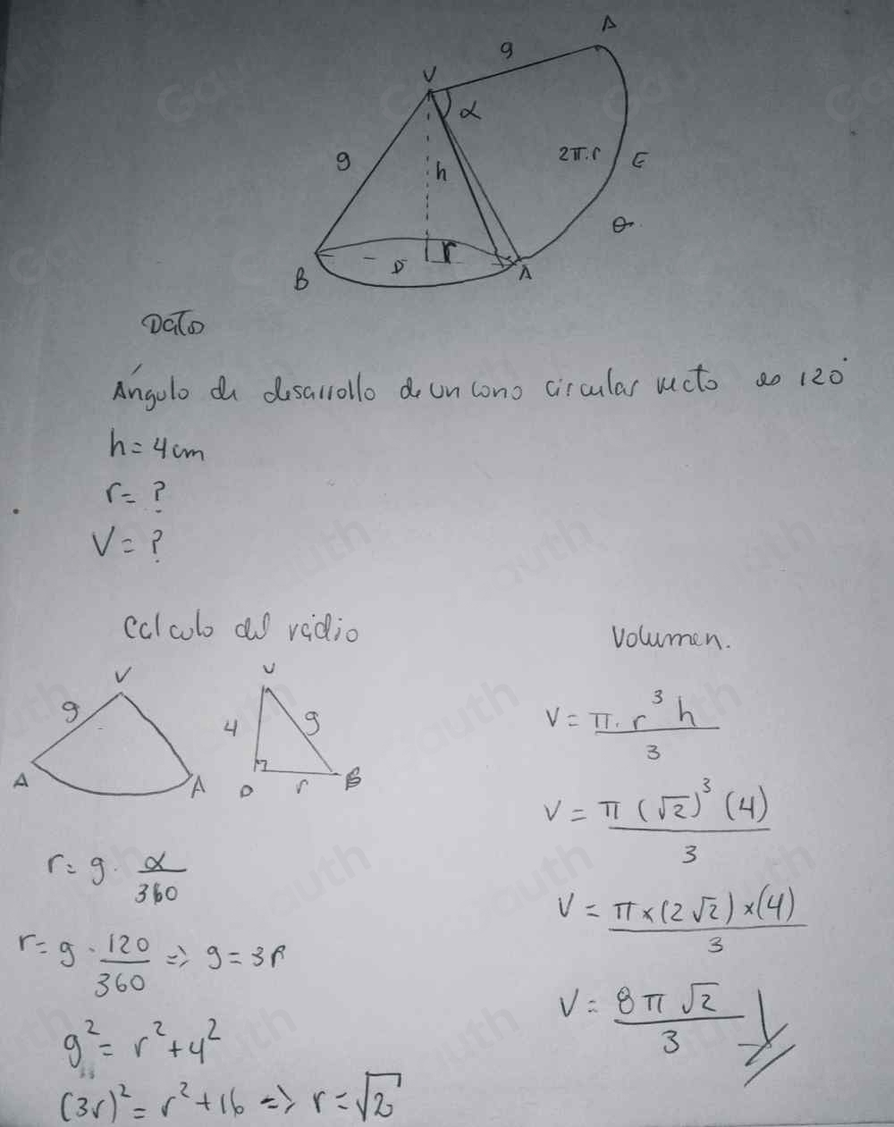 Resuelto:1.) El ángulo de desarrollo de un cono circular recto mide 120°.Si la altura del conomide