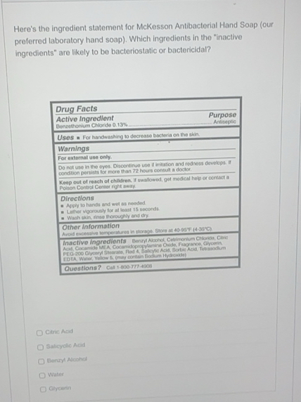 Solved: Here's the ingredient statement for McKesson Antibacterial Hand ...