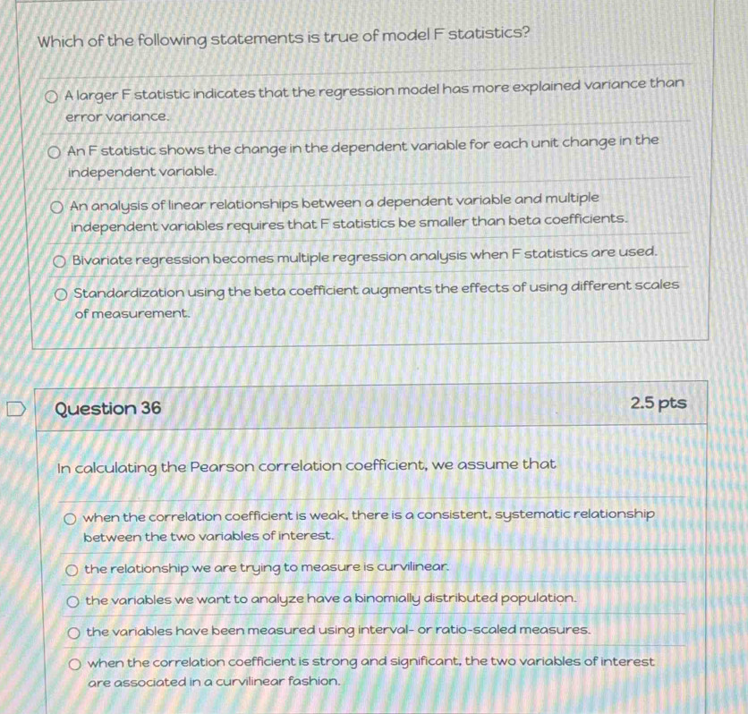 Solved: Which of the following statements is true of model F statistics ...