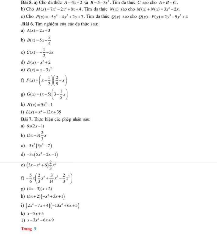 Giải quyết:Cho đa thức A=4x+2 và B=5-3x^2. Tìm đa thức C sao cho A+B=C. b) Cho M(x)=7x^3-2x^2+8x ...