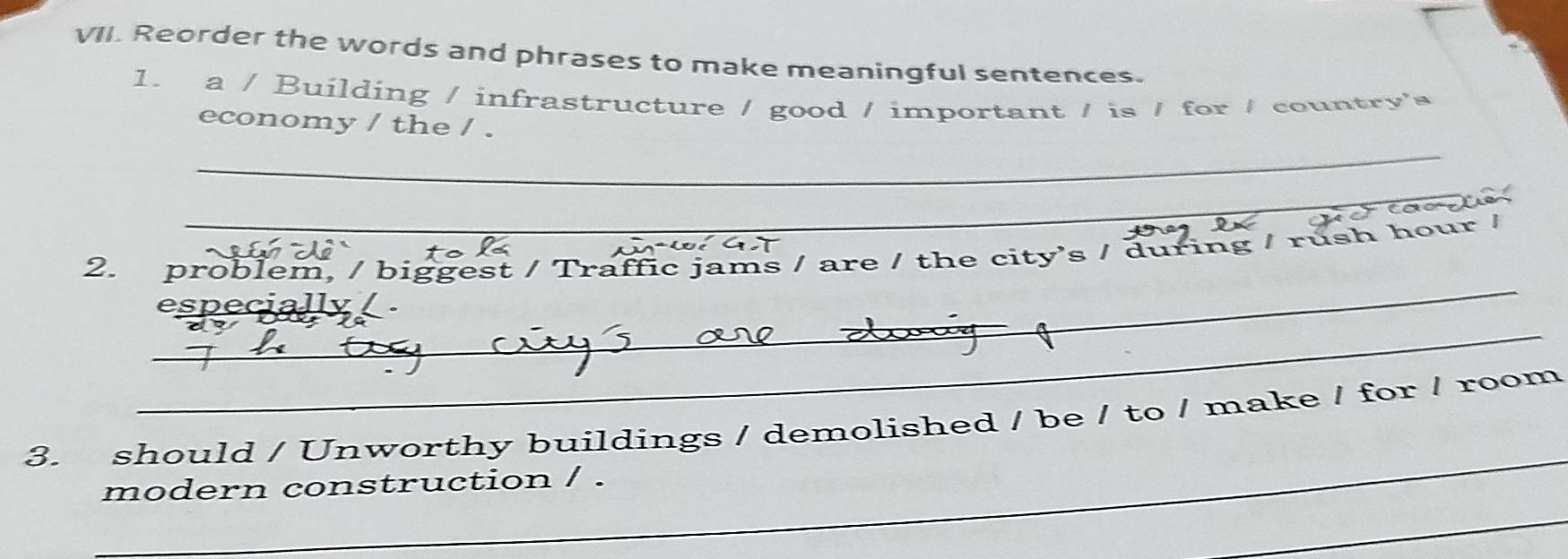 Giải quyết:Reorder the words and phrases to make meaningful sentences ...