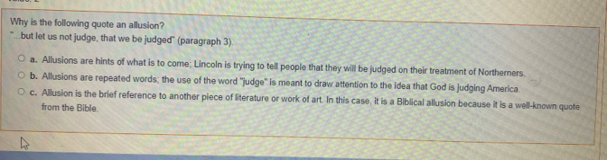 Solved: Why is the following quote an allusion? .but let us not judge ...