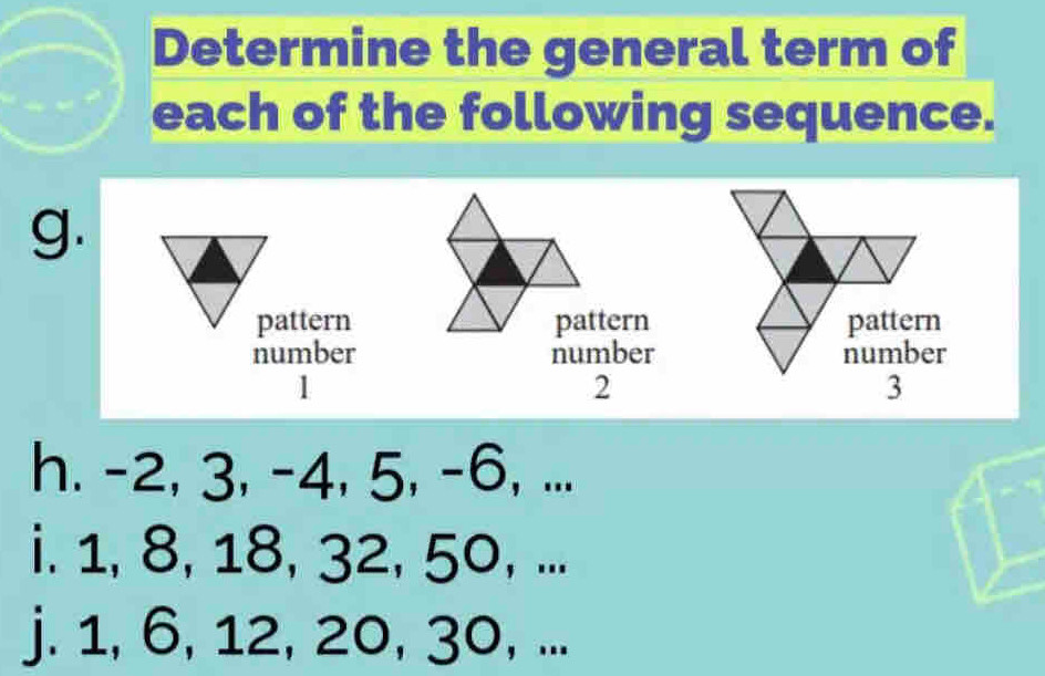 Solved: Determine the general term of each of the following sequence. g ...