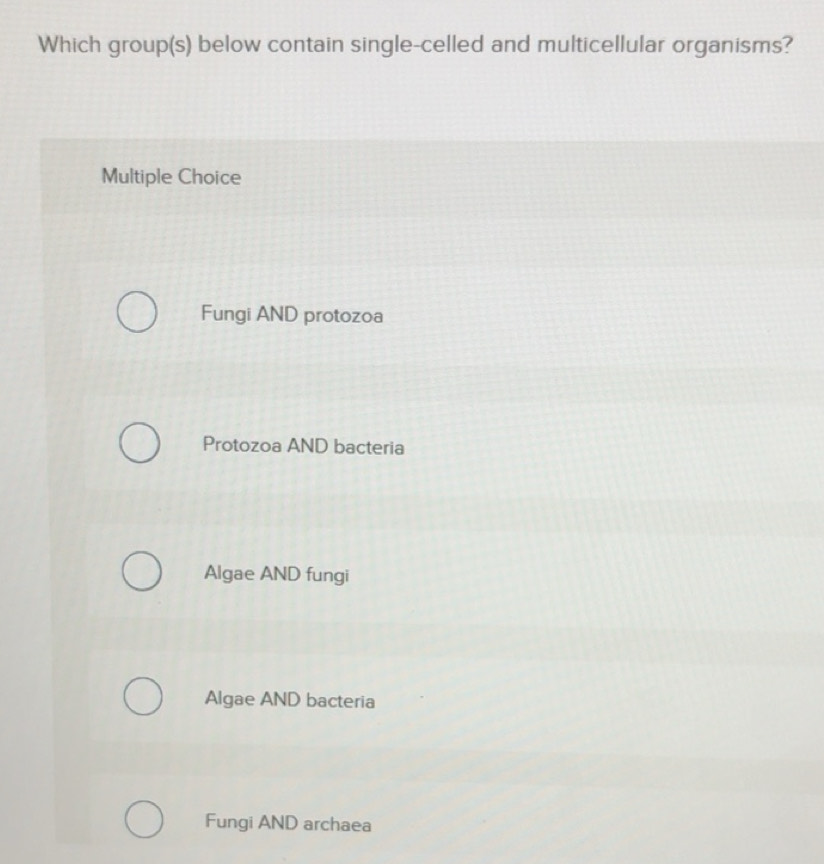 Solved: Which group(s) below contain single-celled and multicellular ...
