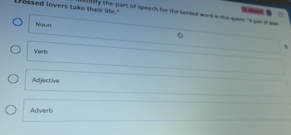 Solved: crossed lovers take their life." dentily the part of speech for ...