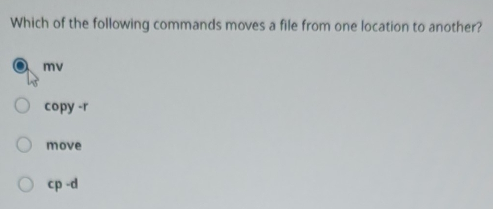 Solved: Which of the following commands moves a file from one location ...