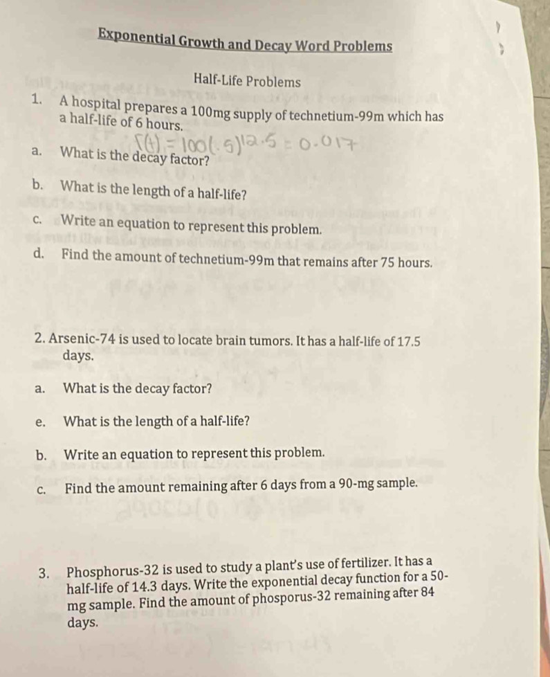 Solved: Exponential Growth and Decay Word Problems Half-Life Problems 1 ...