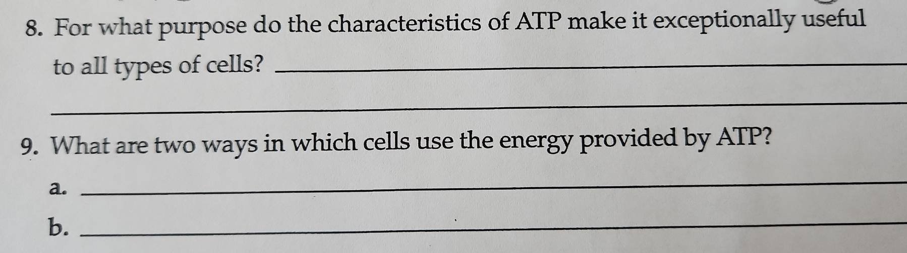 Solved: For what purpose do the characteristics of ATP make it ...