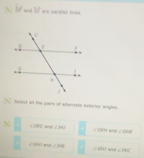 Solved: T and of are parallel lines. a Select all the pairs of ...