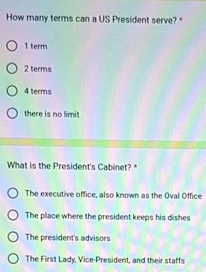 Gelöst:How many terms can a US President serve? * 1 term 2 terms 4 ...