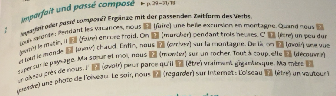 Gelöst:Imparfait und passé composé p. 29 -31/18 2 Imparfait oder passé ...
