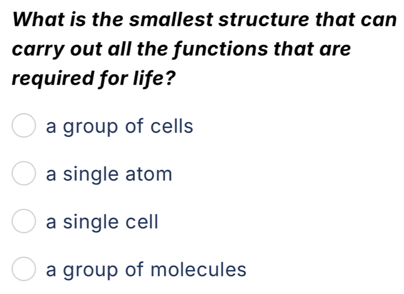 Solved: What is the smallest structure that can carry out all the ...