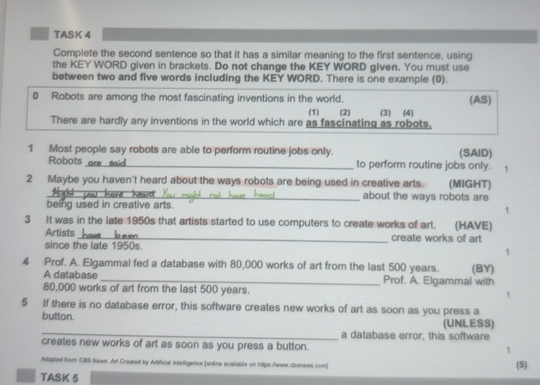 Gelöst:TASK 4 Complete the second sentence so that it has a similar ...