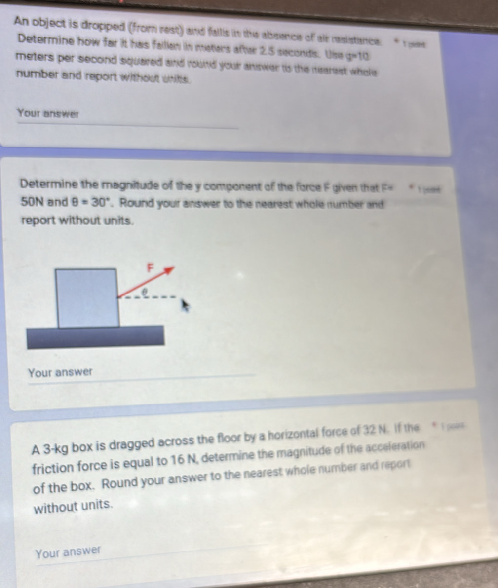 Solved: An object is dropped (from rest) and falls in the absence of ...